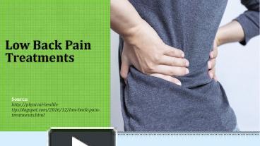 PPT – Low Back Pain Treatments PowerPoint presentation | free to ...