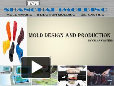 Mold Design and Production presentation | free to download