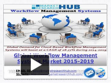 PPT – Global Workflow Management Systems Market 2015-2019 PowerPoint ...