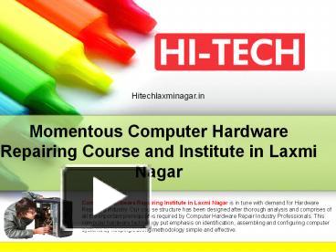 PPT – Momentous Computer Hardware Repairing Course and Institute in ...