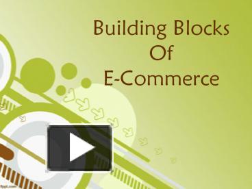 Building Blocks Of E-Commerce presentation | free to download