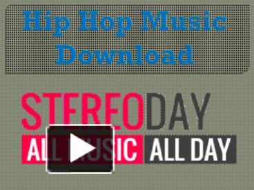 PPT – Hip hop music download PowerPoint presentation | free to download ...