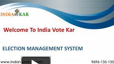ELECTION MANAGEMENT SYSTEM presentation | free to download