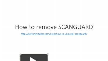How to remove SCANGUARD presentation | free to download