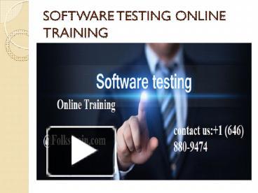 PPT – Testing Tools Online Training PowerPoint presentation | free to ...