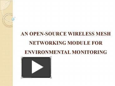 IEEE 2016 - 2017 EMBEDDED AN OPEN-SOURCE WIRELESS MESH NETWORKING ...