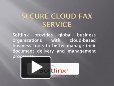 Secure Cloud Fax Service presentation | free to download