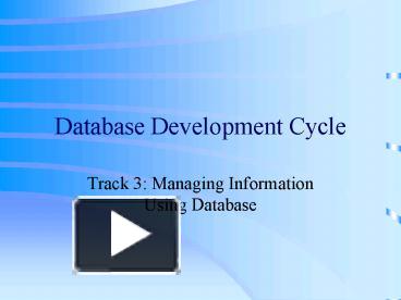 PPT – Database Development Cycle PowerPoint presentation | free to ...