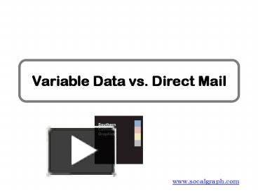 PPT – Variable Data vs. Direct Mail PowerPoint presentation | free to ...