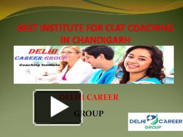 PPT – CLAT Exam Coaching Institute In Chandigarh PowerPoint ...