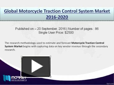 PPT – Motorcycle Traction Control System Market: Europe expected to ...