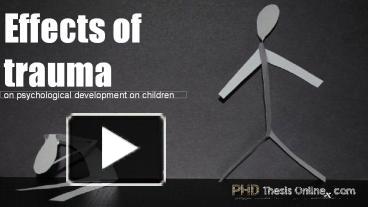 Effect of Trauma on Psychological Development on Children presentation ...