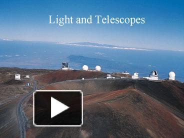 PPT – Light and Telescopes PowerPoint presentation | free to download ...