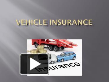 PPT – Vehicle Insurance PowerPoint presentation | free to download - id ...