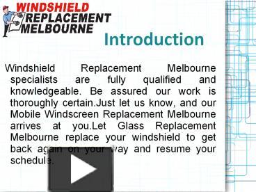 PPT – Windshield Replacement Melbourne PowerPoint presentation | free ...