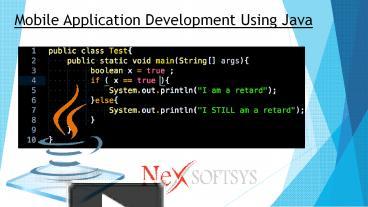 Mobile Application Development Using Java presentation | free to download