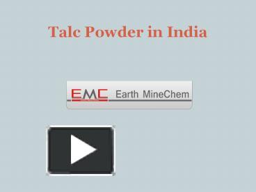 Talc powder in India presentation | free to download