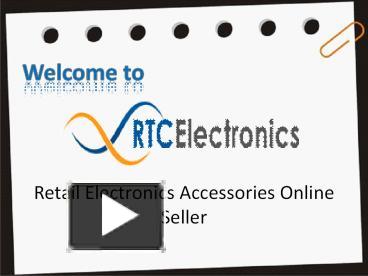 PPT – RTC Electronics PowerPoint presentation | free to download - id ...