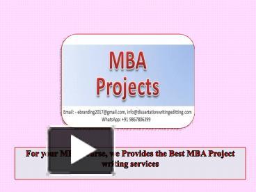 PPT – for Your MBA Course, We Provides the Best MBA Project Writing ...
