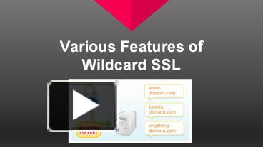 PPT – Various Features of Wildcard SSL PowerPoint presentation | free ...