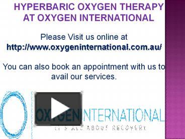 Hyperbaric Oxygen Therapy presentation | free to download