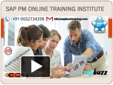 PPT – SAP PM ONLINE TRAINING|TRAINER|USA|HYDERABAD|BANGALORE|TUTORIAL ...
