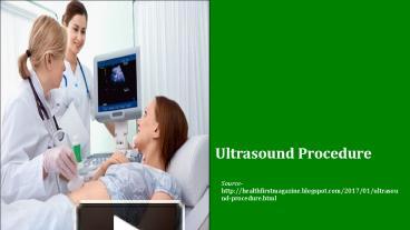 Ultrasound Procedure presentation | free to download
