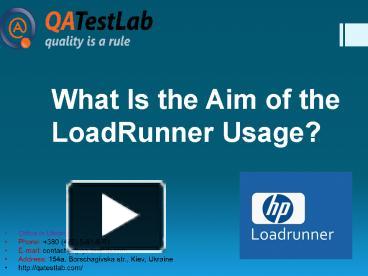 What Is the Aim of the LoadRunner Usage? presentation | free to download