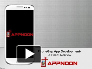 PhoneGap App Development- A Brief Overview presentation | free to download