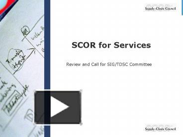 SCOR for Services presentation | free to view