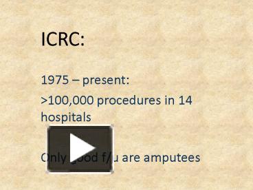 PPT – ICRC: PowerPoint presentation | free to view - id: 859e8-ZDc1Z