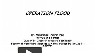 PPT – Operation Flood PowerPoint presentation | free to download - id ...