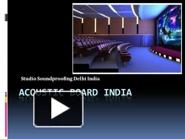 PPT – Studio Soundproofing Delhi India PowerPoint presentation | free ...