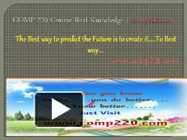 PPT – COMP 220 Course Real Knowledge / comp 220 dotcom PowerPoint ...