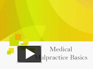 PPT – Medical Malpractice Basics PowerPoint presentation | free to ...