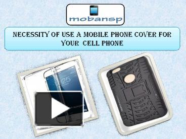 PPT – Necessity of use a mobile phone cover For your cell Phone ...