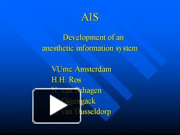 PPT – AIS PowerPoint presentation | free to view - id: 85bb0-ZDc1Z