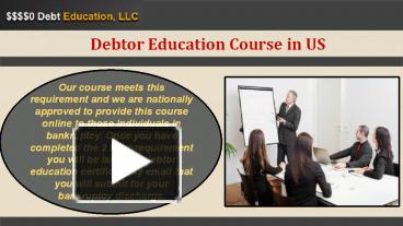 Debtor Education Course in US presentation | free to download