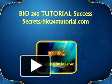 PPT – BIO 240 TUTORIAL Success Secrets/bio240tutorial.com PowerPoint ...