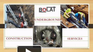 Find the Best Underground Construction Services presentation | free to ...