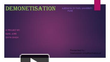 Demonitisation in India ppt presentation | free to download