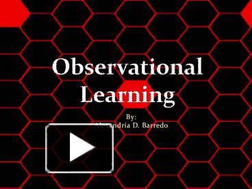 PPT – Observational Learning by Albert Bandura PowerPoint presentation ...