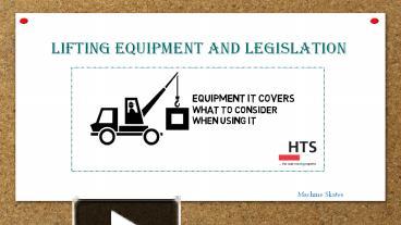 Lifting Equipment And Legislation presentation | free to download
