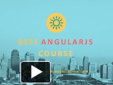 PPT – Best Angularjs Course PowerPoint presentation | free to download ...