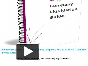 PPT – Company Strike Off | Striking Off a Limited Company | How To ...
