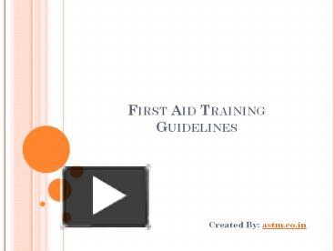 First Aid Training Guidelines presentation | free to view