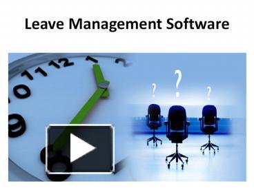 PPT – Leave management software features PowerPoint presentation | free ...