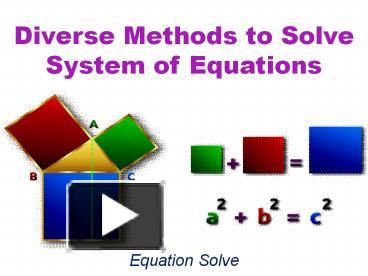 PPT – Diverse Methods to Solve System of Equations PowerPoint ...