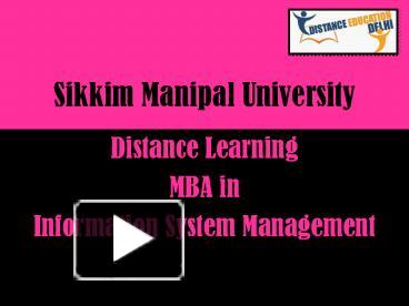 SMU Distance Learning MBA in Information system management presentation ...