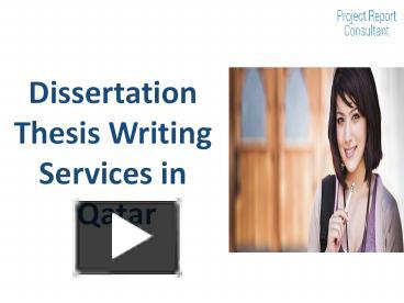 Dissertation Thesis Writing Services in Qatar (1) presentation | free ...